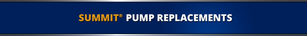 Summit® Pump Replacements | The Rueck Company